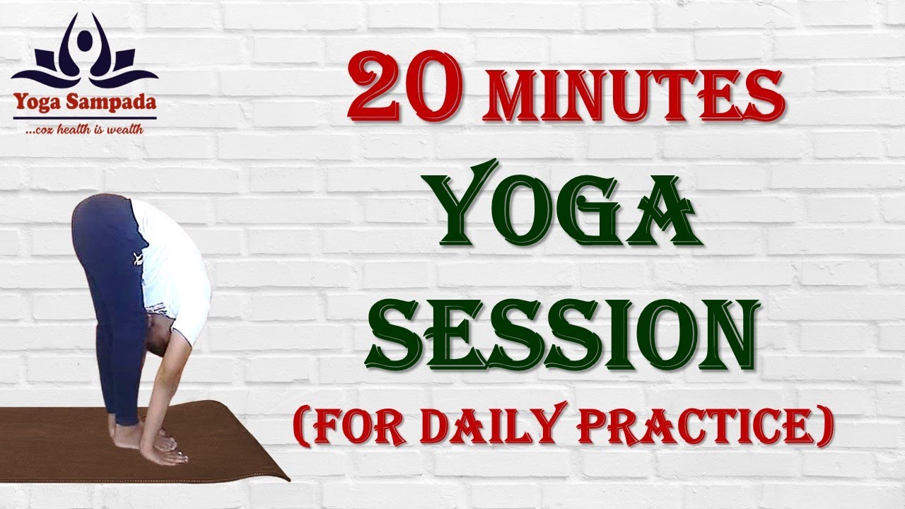 20 minutes YOGA SESSION (for daily practice) - YouTube