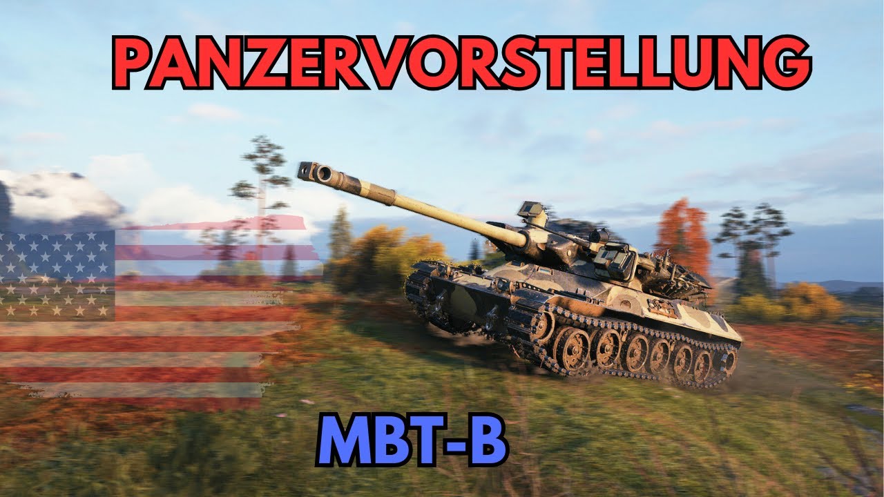 Panzervorstellung MBT-B [World of Tanks] - YouTube