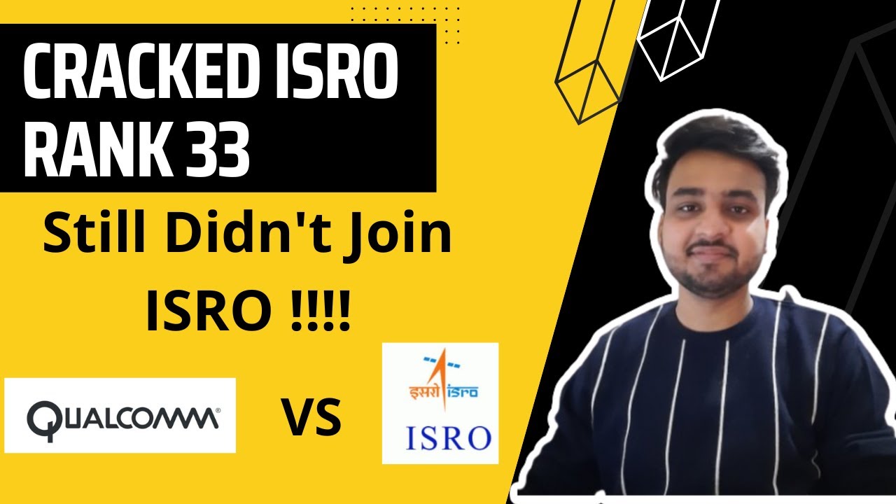 MAD # Cracked #ISRO Rank 33 || Still Preferred Private Job #qualcomm ...