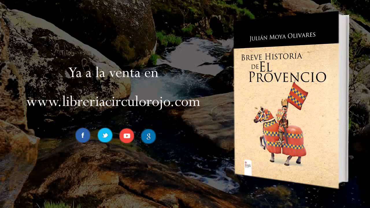Breve Historia De El Provencio Booktrailer Editorial Círculo Rojo
