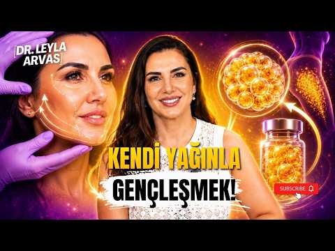 Op. Dr. Leyla Arvas; Kendi Yağınla Daha Genç Bir Yüz Mümkün mü? | Yüze Yağ Enjeksiyonu