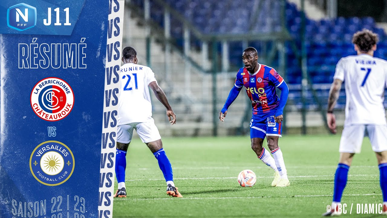 J11 I La Berrichonne de Châteauroux- FC Versailles (0-1) I National FFF ...