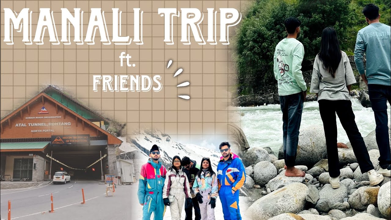 Manali trip with friends 🏔️|lifewithmehwish vlog - YouTube