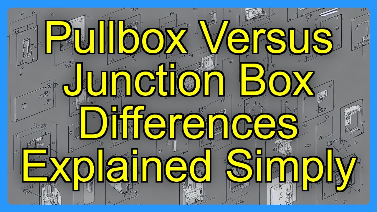 Pullbox Versus Junction Box Differences Explained Simply - YouTube