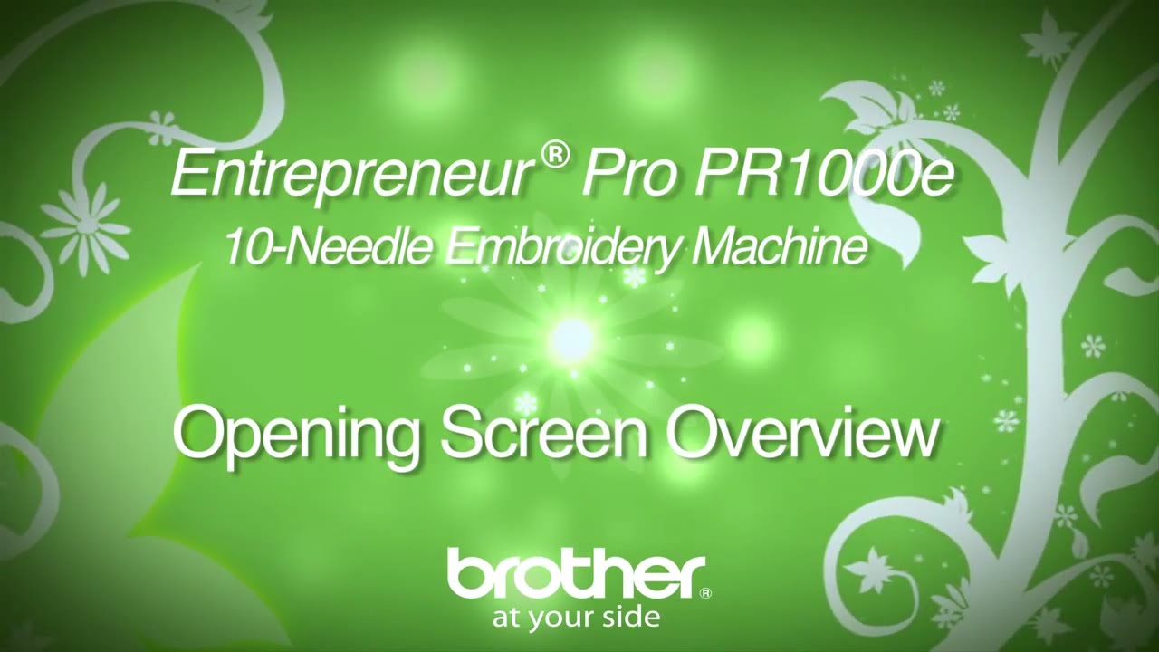 How To Use the Opening Screen on the Brother Entrepreneur Pro PR1000e ...