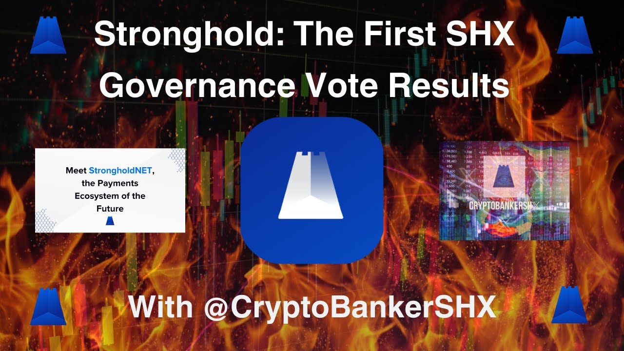 ⚠️ Stronghold SHX First Governance Vote Results ⚠️ 🔥🔥🔥 - YouTube
