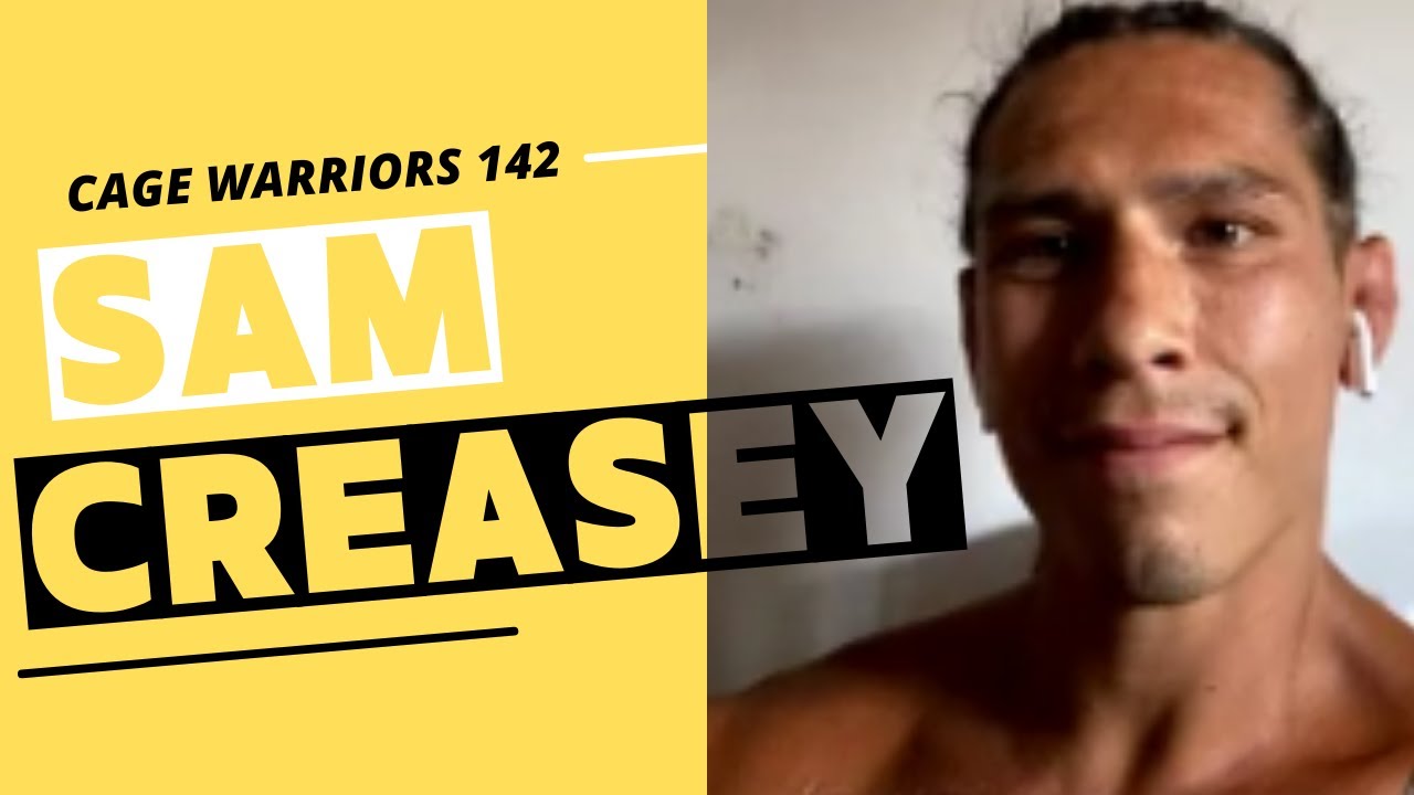 SAM CREASEY RECAPS TITLE DEFENCE AT CW 142, CALLS FOR THE UFC - YouTube