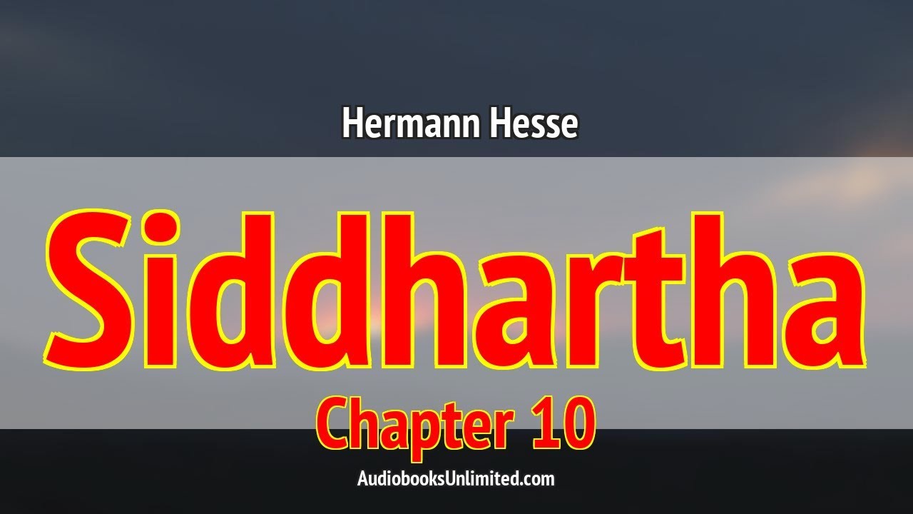 Siddhartha Audiobook Chapter 10 - YouTube