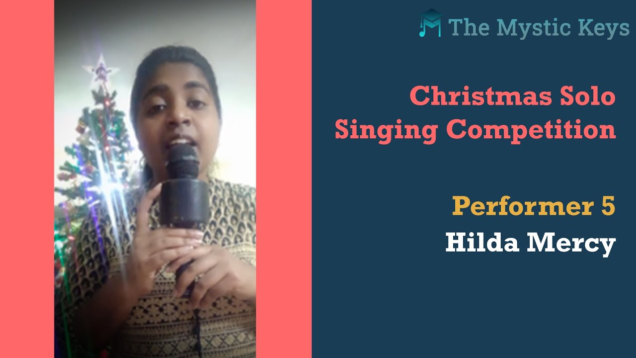 Christmas Solo Singing Competition - Performer 5 - Hilda Mercy - YouTube