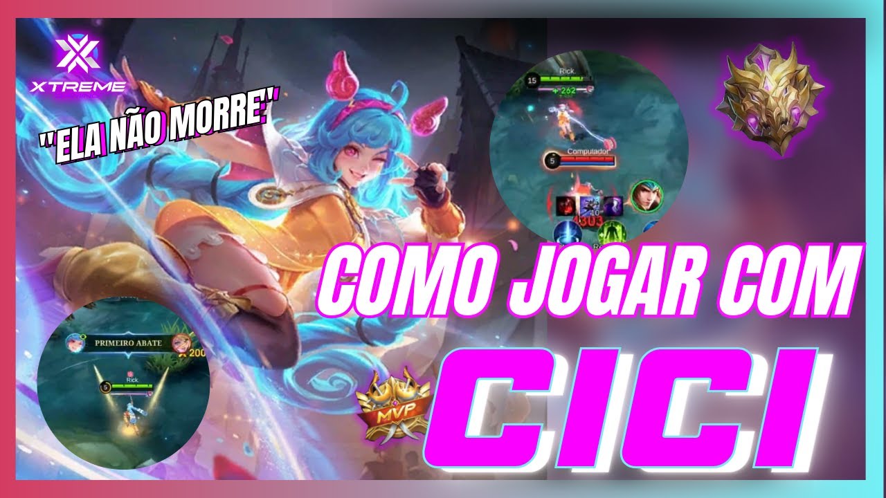TUTORIAL | COMO JOGAR DE CICI | BUILDS, HABILIDADES | MOBILE LEGENDS ...