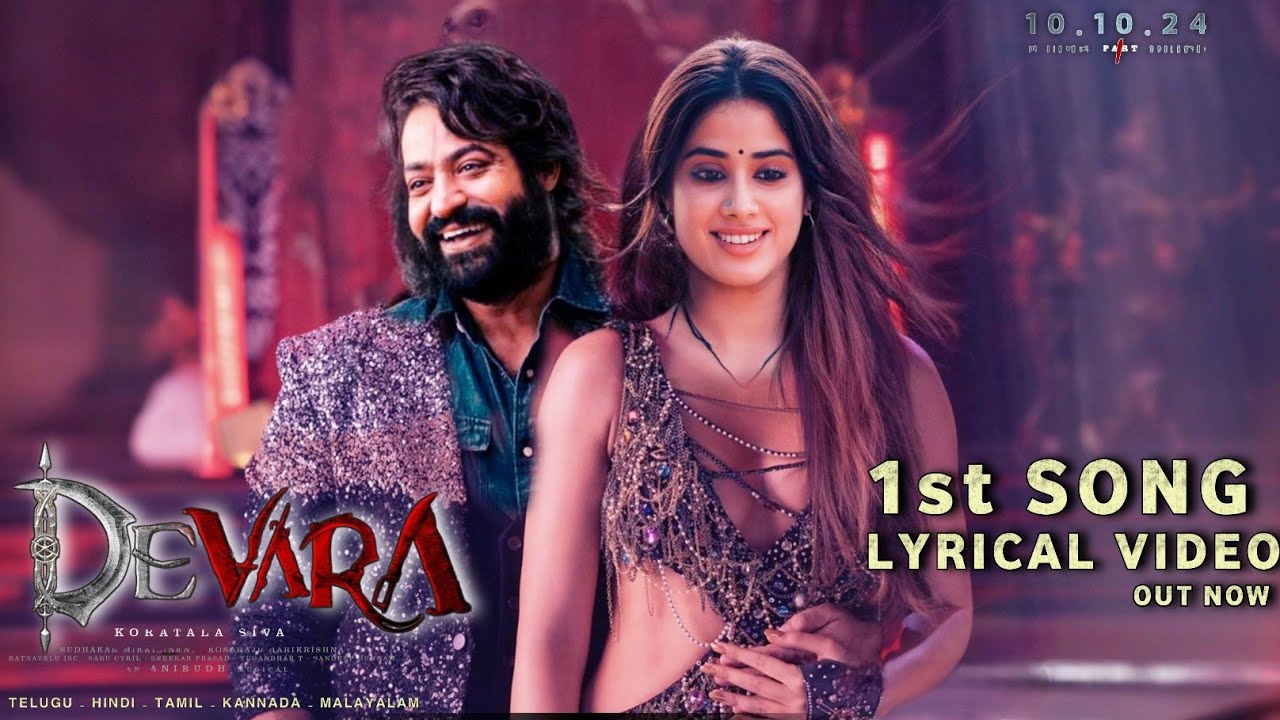Devara 1st Song Lyrical Video| NTR , Jahnvi kapoor, Anirudh, Devara ...