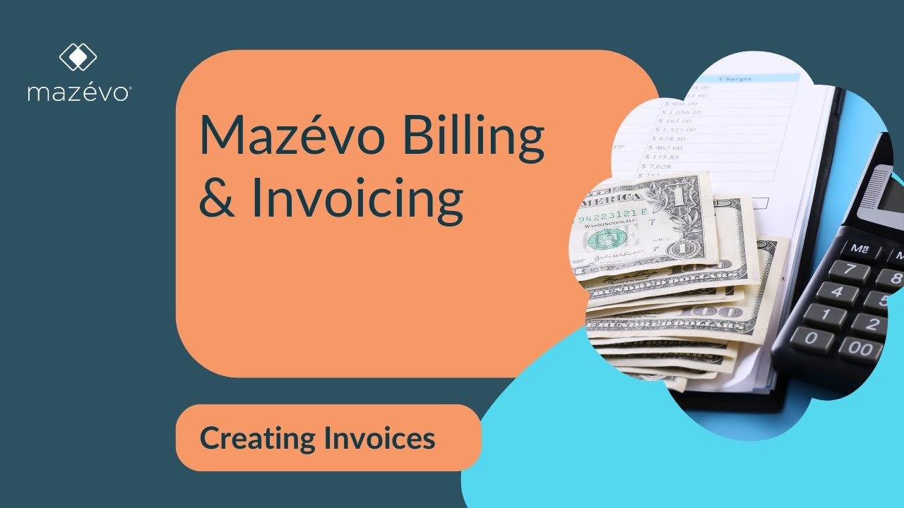 Mazevo Billing & Invoicing: Creating Invoices - YouTube