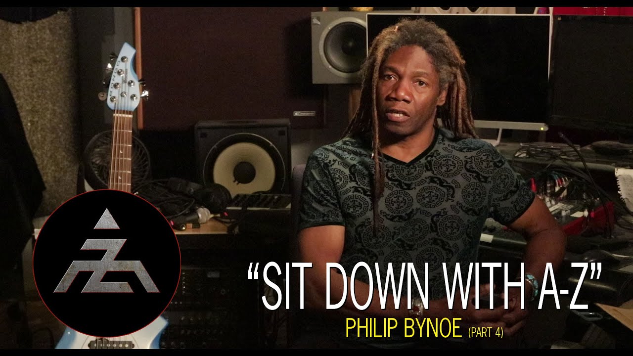 "Sit Down With A-Z" Philip Bynoe [Part 4] - YouTube
