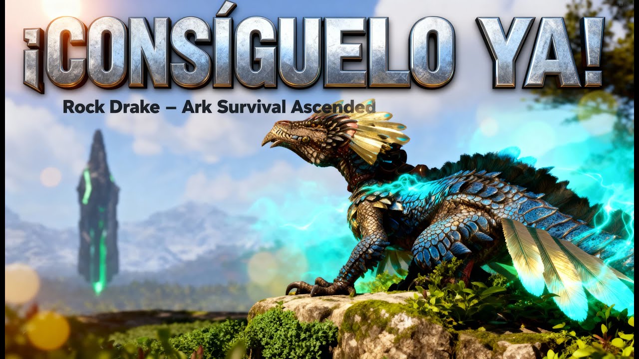 Cómo Conseguir un Rock Drake en Ark Survival Ascended – Guía Completa ...