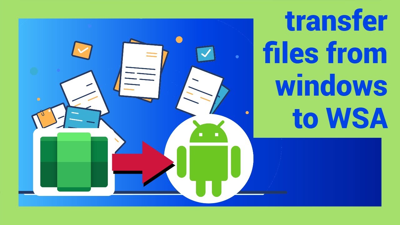 How To Transfer Files Between Windows And Windows Subsystem For Android ...