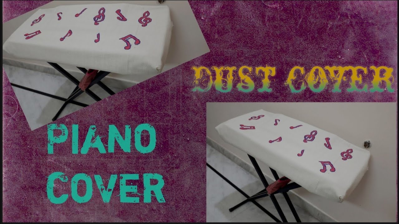 DIY || How to make dust cover for musical instruments || Cover for ...