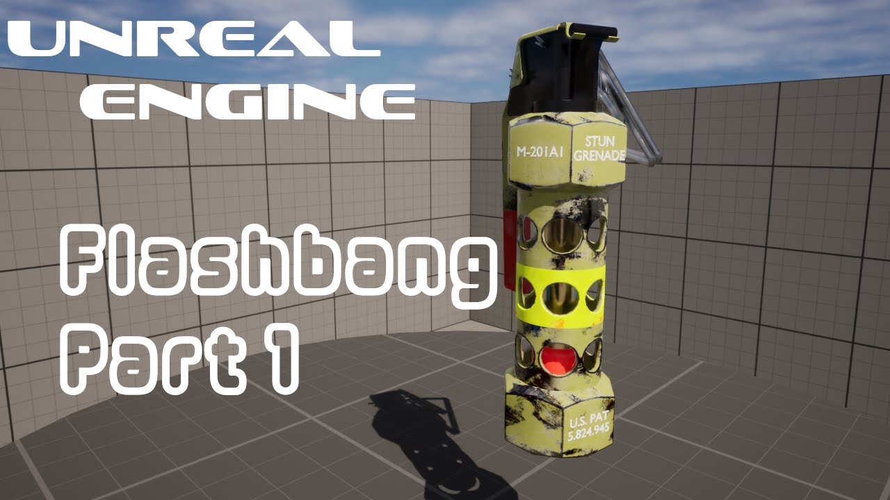 Unreal Engine Flashbang Part 1 | Beginner Tutorial Post Processing SFX - YouTube