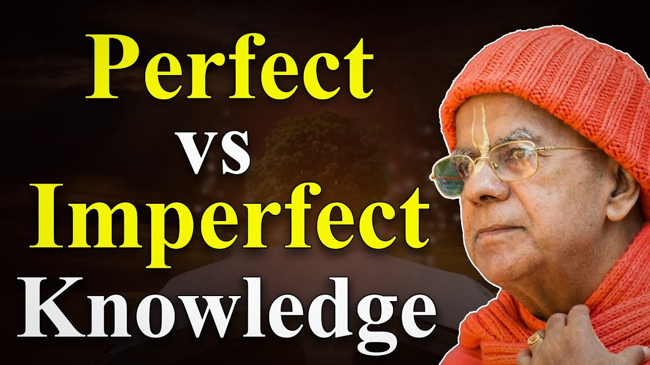 BG 13.3 Perfect Knowledge vs. Imperfect Knowledge | Rus-Split | 12.7.92 ...