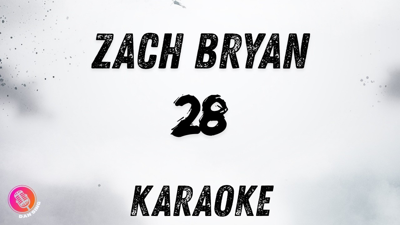 28 | Zach Bryan | Karaoke Version - YouTube