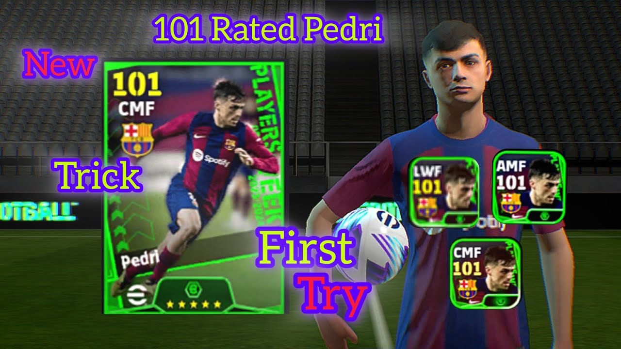 Trick to Get 100 Rated PEDRI in efootball 2024 | Pedri in efootball ...