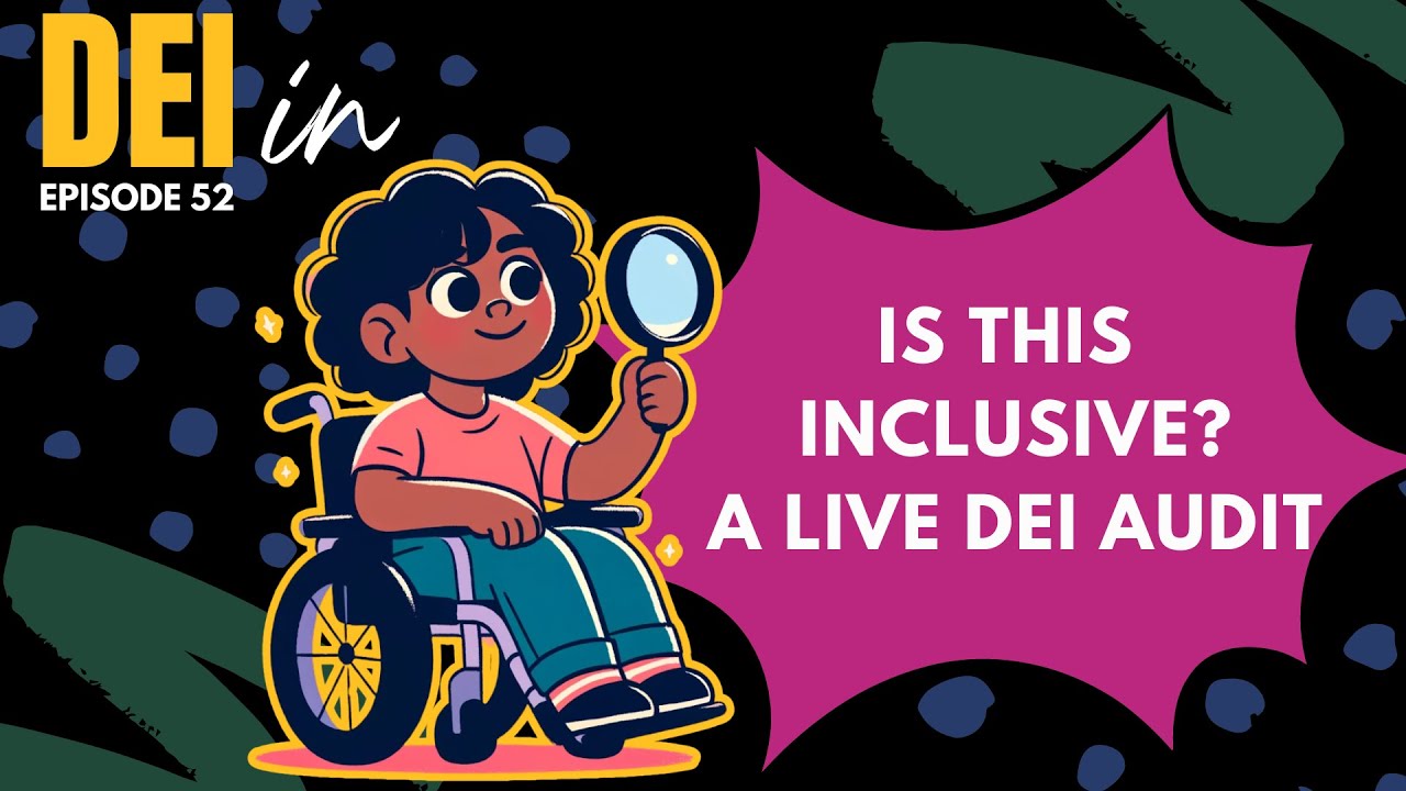 Is This Inclusive? A Live DEI Audit of Websites, Products, and ...
