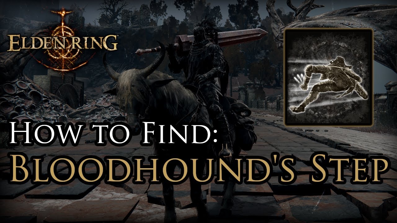 How To Find Bloodhound's Step (The Smoke Dodge Skill) - Elden Ring ...