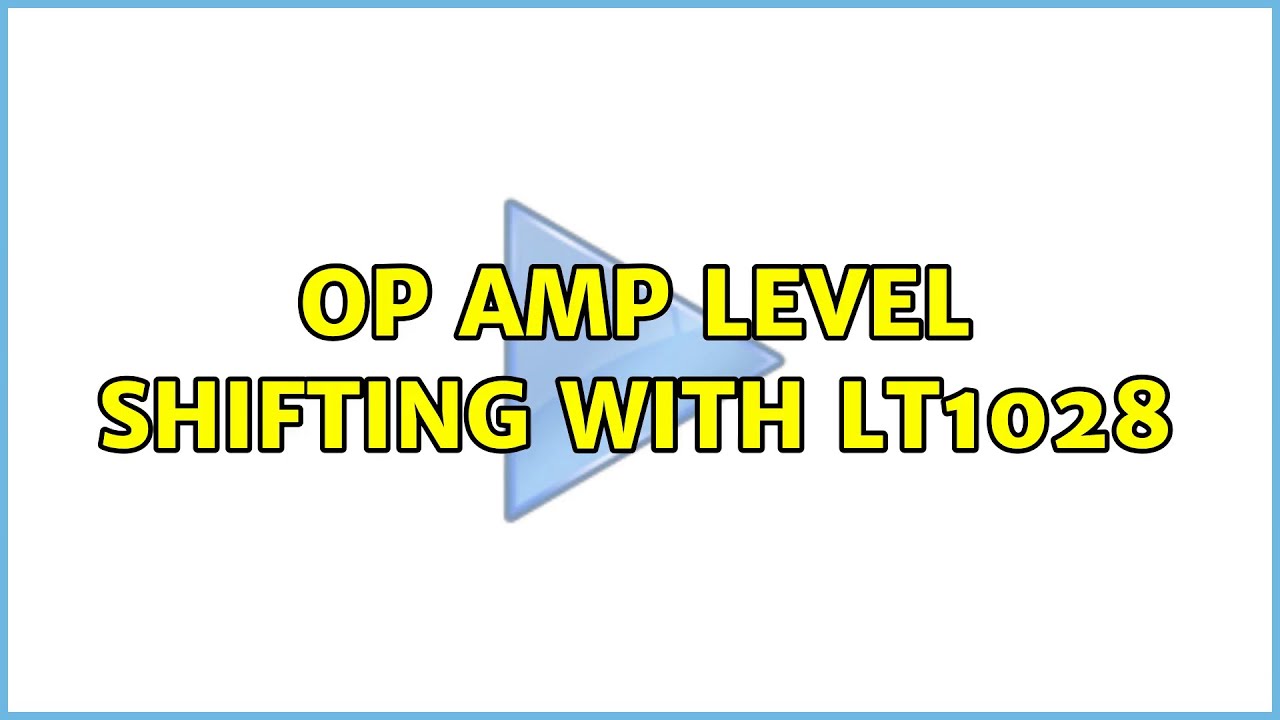 Op amp level shifting with LT1028 - YouTube