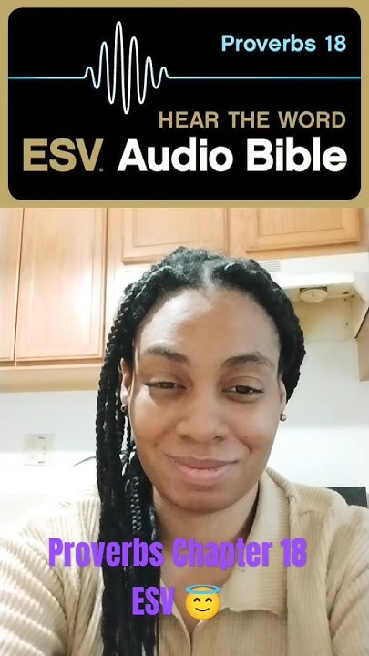 Proverbs Chapter 18 ESV 😇 - YouTube