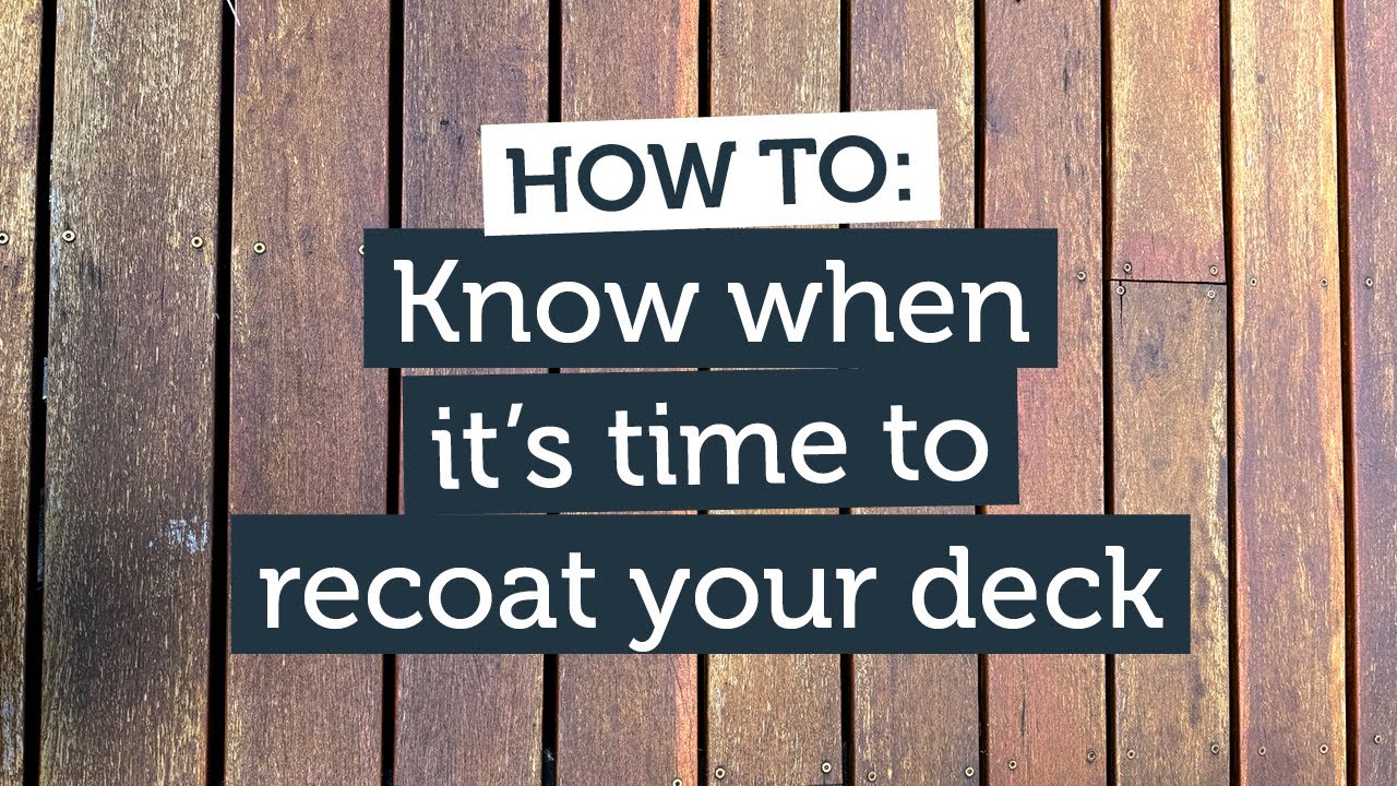 How To Know When It's Time To Recoat Your Deck | Inspirations Paint ...
