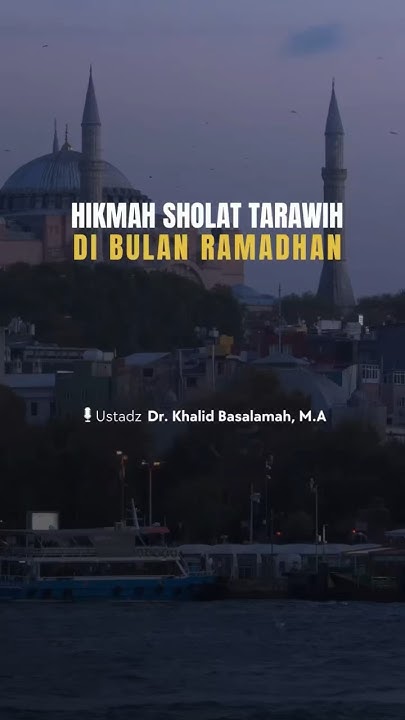 📝 Hikmah Sholat Tarawih di Bulan Ramadhan | Ustadz Dr. Khalid Basalamah, M.A - YouTube