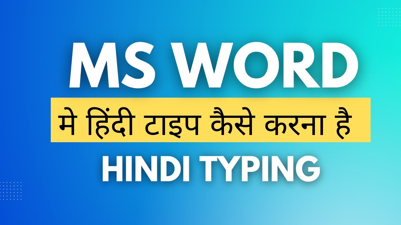 How To Type Hindi Text In MS Word YouTube