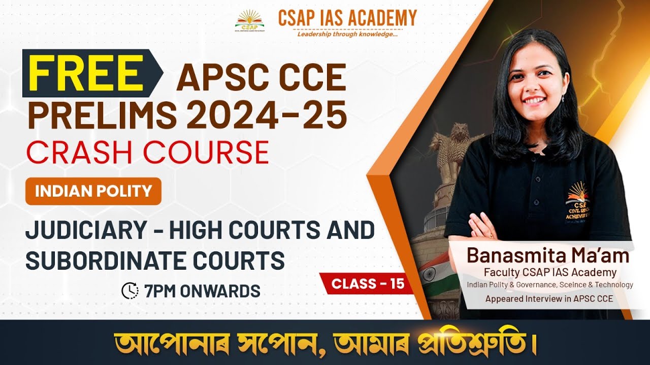 CLASS 15 - JUDICIARY - HIGH COURTS AND SUBORDINATE COURTS | APSC CCE ...