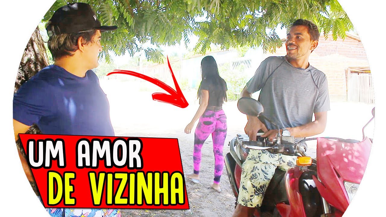 Um Amor De Vizinha Youtube