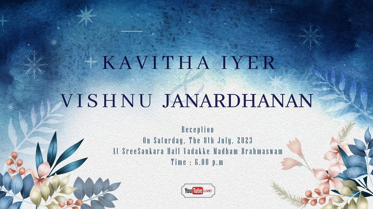 RECEPTION Of KAVITHA IYER &VISHNU J - YouTube