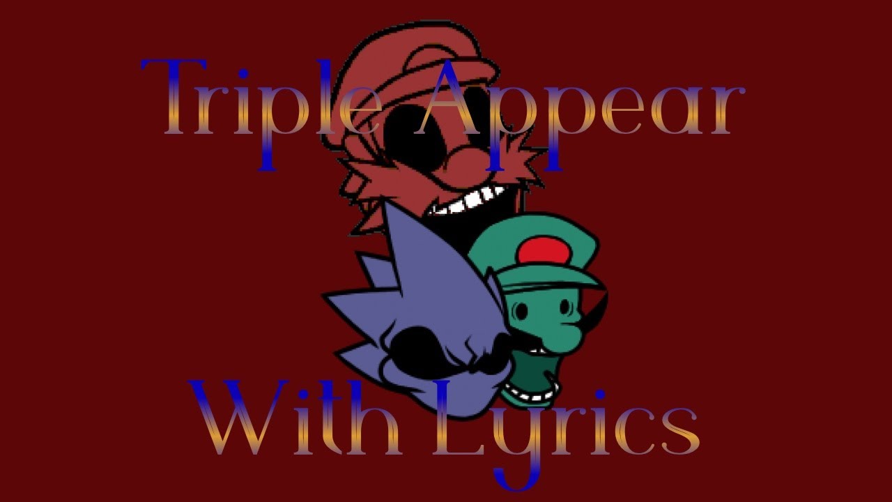 Triple Appear With Lyrics - Mario FNF Port - YouTube