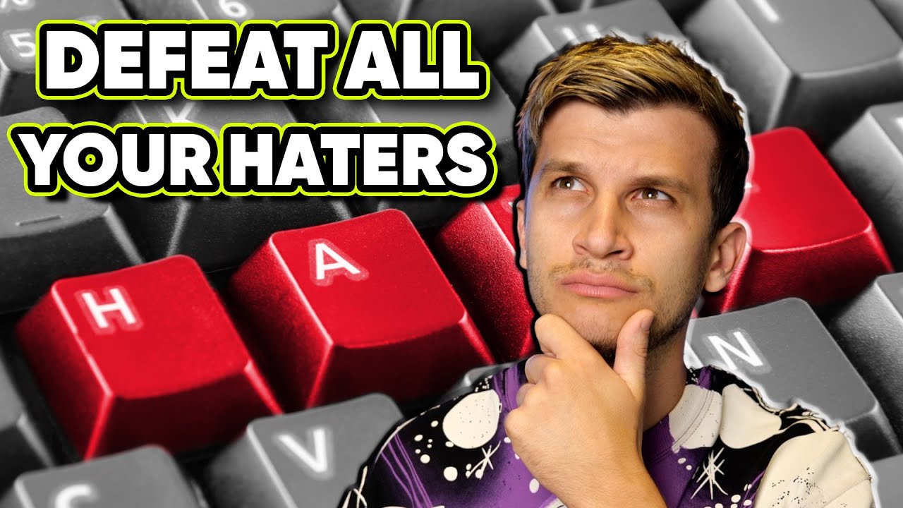 How To DEFEAT Haters Positively Online! - YouTube