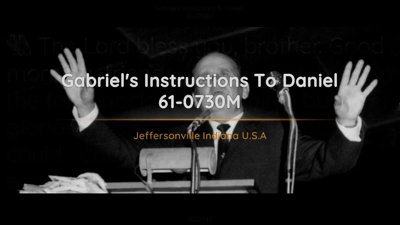 61-0730M Gabriels Instructions To Daniel | William Branham - YouTube