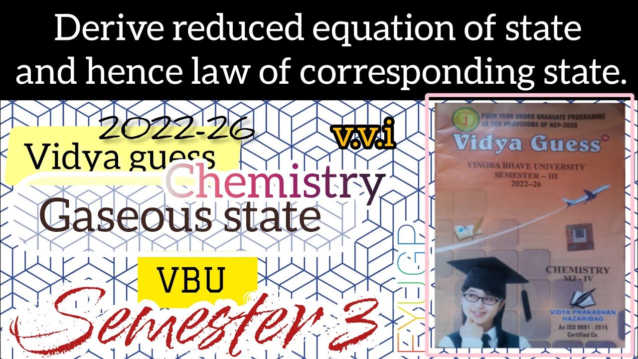 Vbu semester 3 chemistry vidya guess question answer 2022-26|| Derive reduced equation of state ...