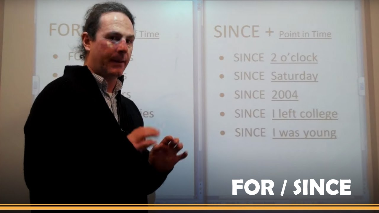 The difference between for and since - Alan - English at Dublin City ...