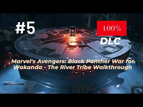 Marvel's Avengers: Black Panther War for Wakanda - The River Tribe (100 ...