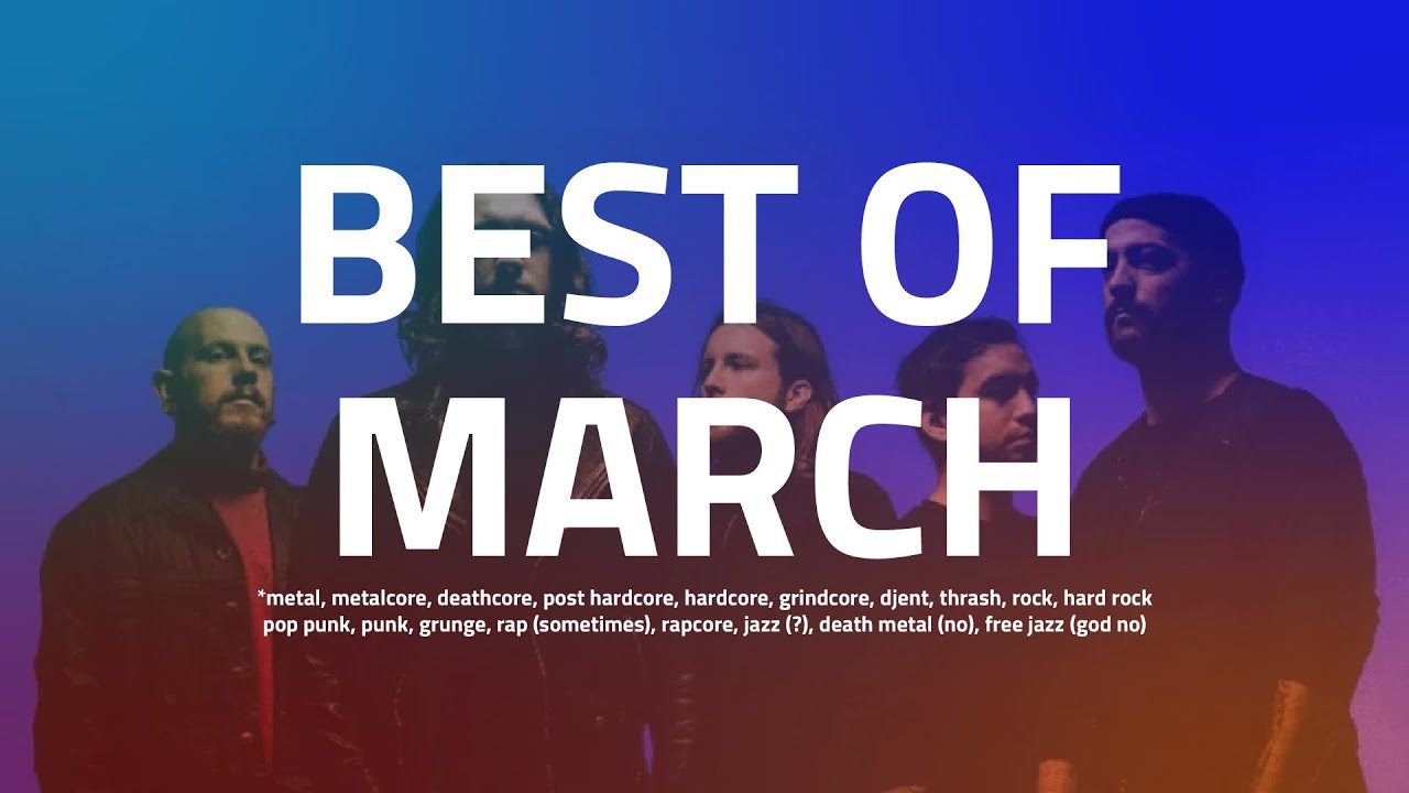 BEST SONGS OF MARCH 2021 - YouTube