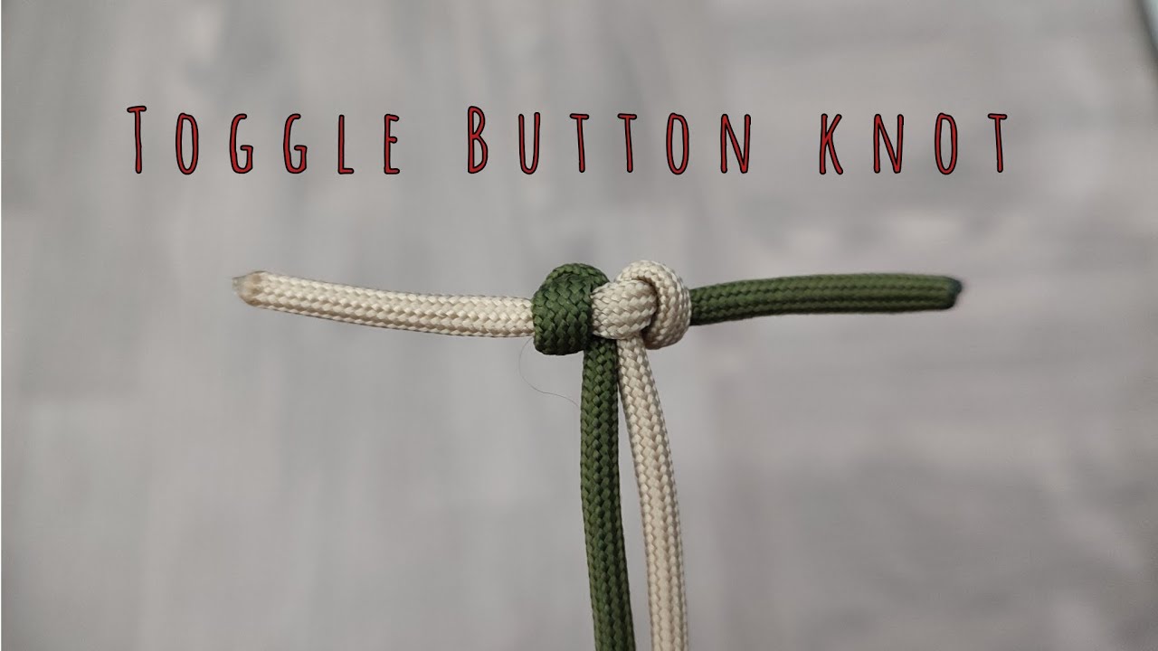 How to Tie a Toggle Button Knot - YouTube