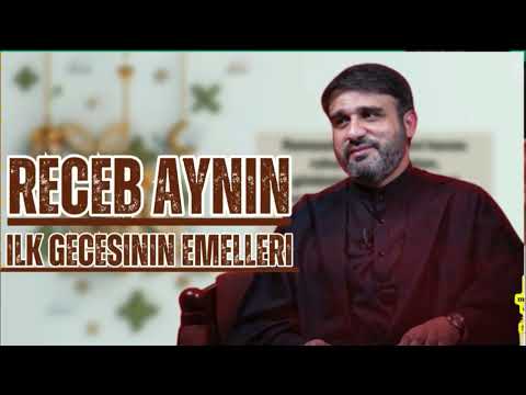 Rəcəb ayının ilk gecəsinin əməlləri  Hacı Ramil   Bu zikir nə istəsəs bu gece əldə edersiz