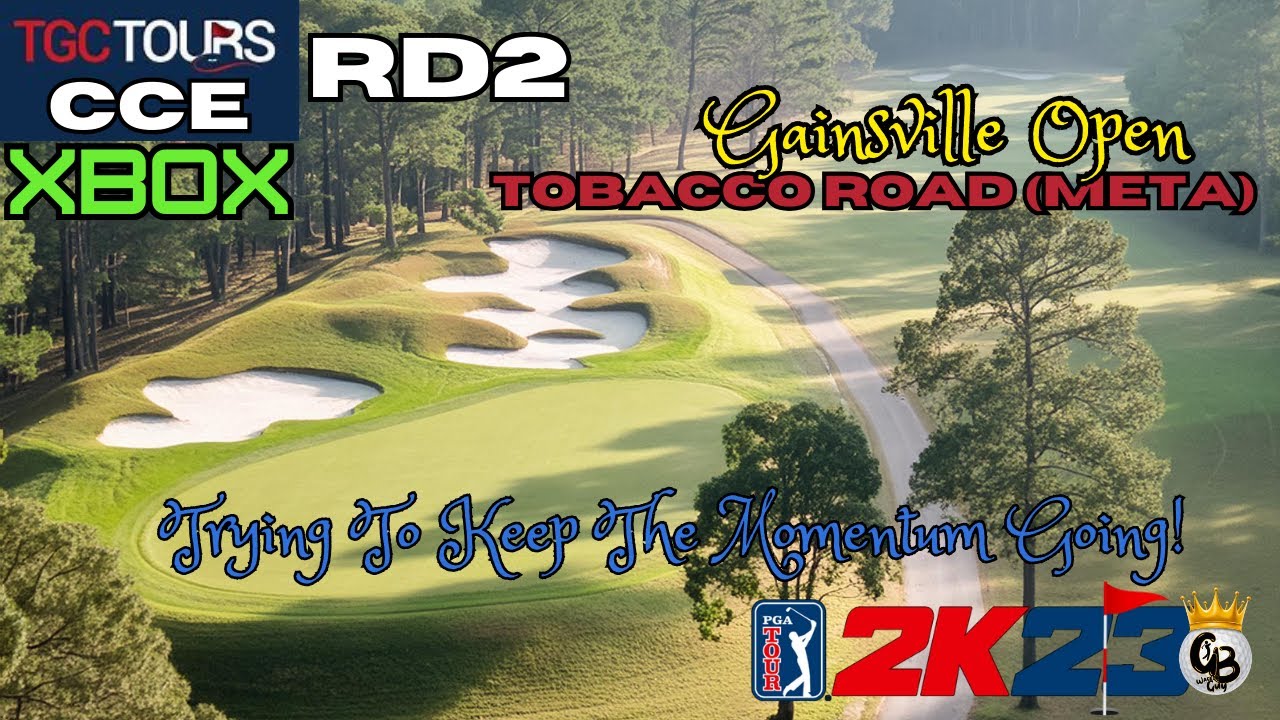 Can I Keep The Momentum? | Rd2 - Gainsville Open - TGC CC-E | #pga2k23 ...