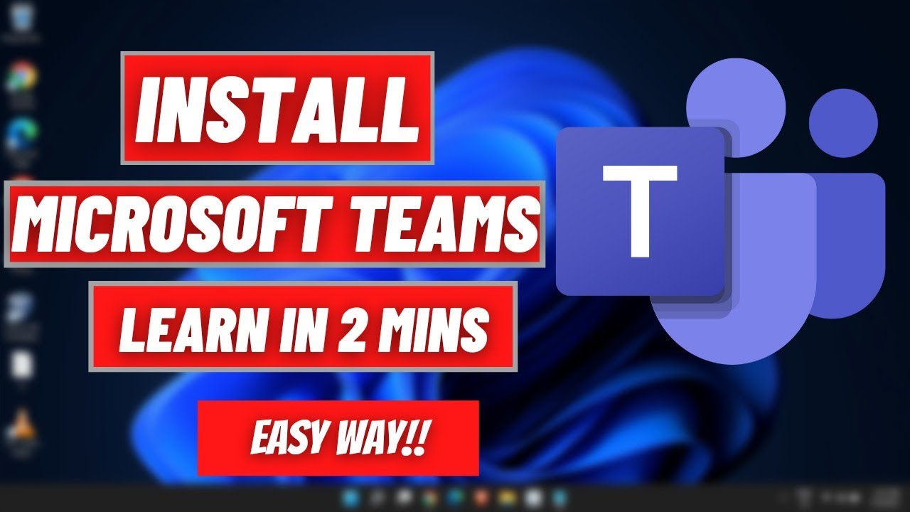 Download & Install Microsoft Teams | How To Use Teams (Easiest Microsoft Teams Tutorial) - YouTube
