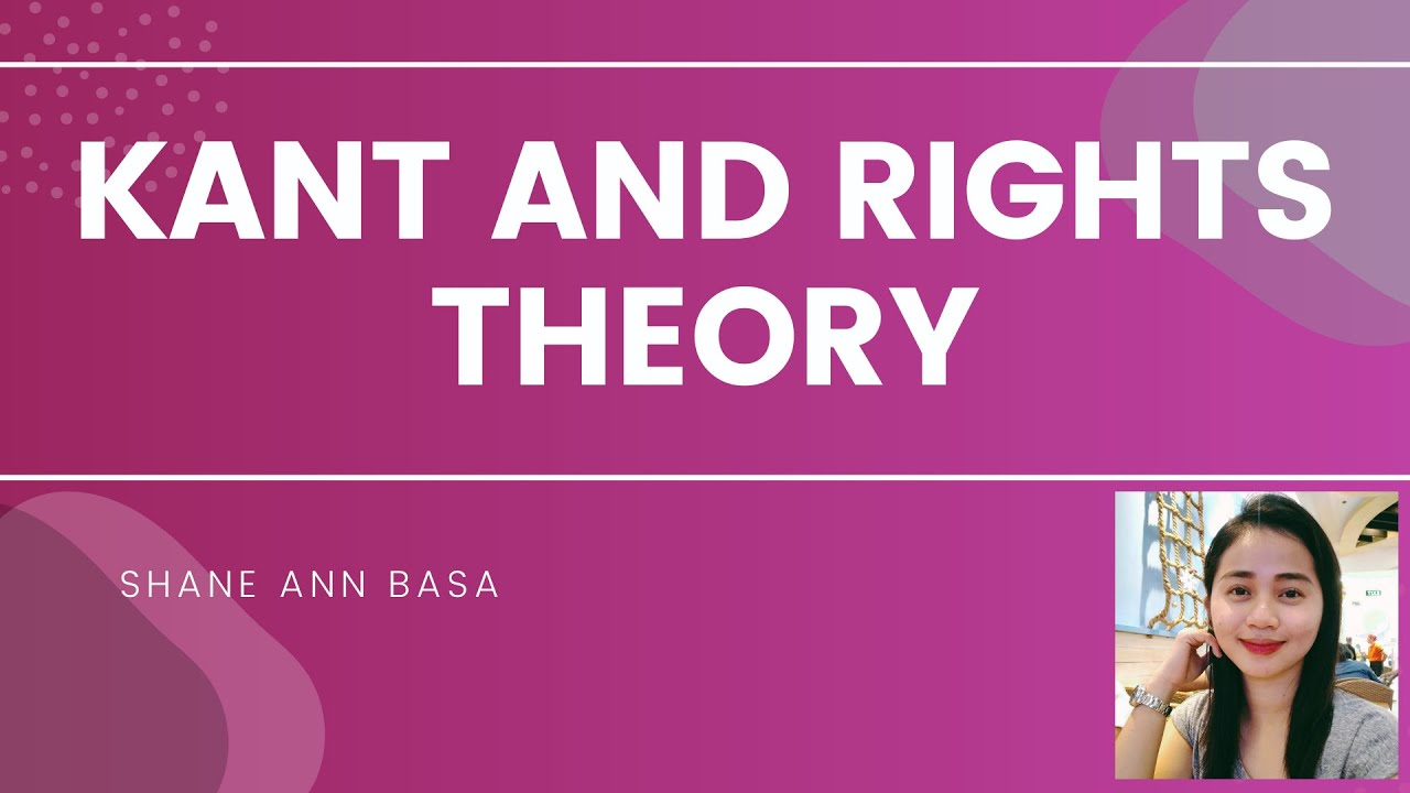 ETHICS-KANT AND RIGHTS THEORY - YouTube