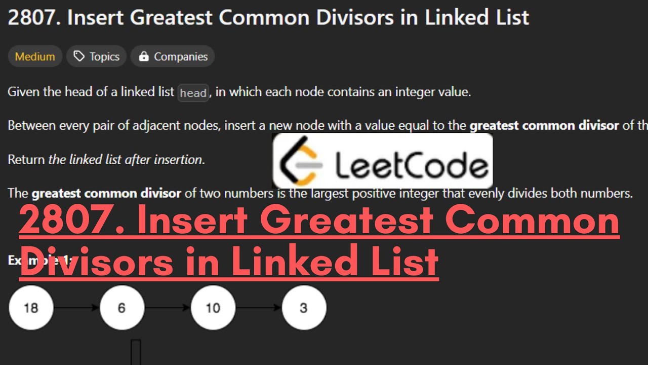 2807 Insert Greatest Common Divisors In Linked List Leetcode 