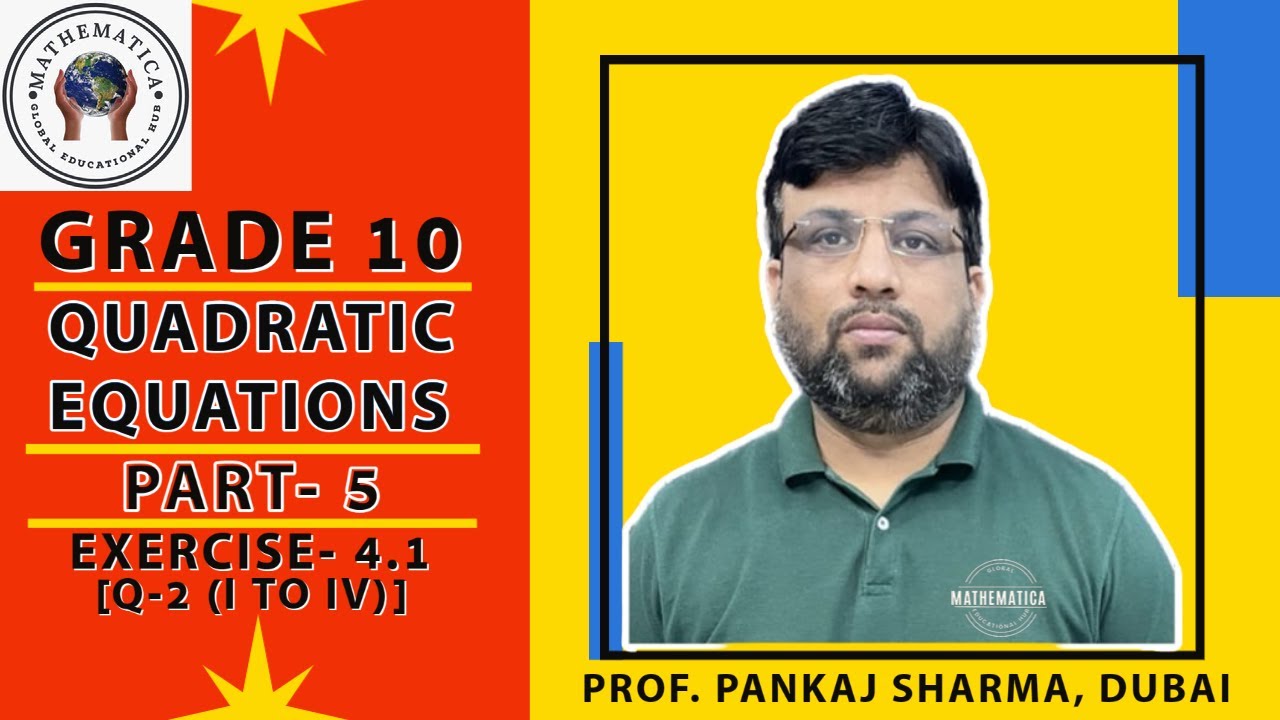 GRADE 10 QUADRATIC EQUATIONS PART 5 NCERT EXERCISE 4 1 Q 2 I TO grade-10-quadratic-equations-part-5-ncert-exercise-4-1-q-2-i-to