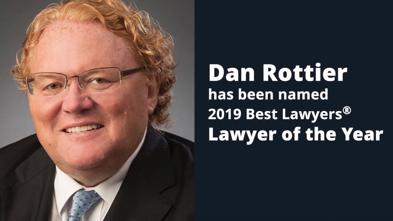 Dan Rottier Best Lawyers 2019 Personal Injury Lawyer of the Year ...