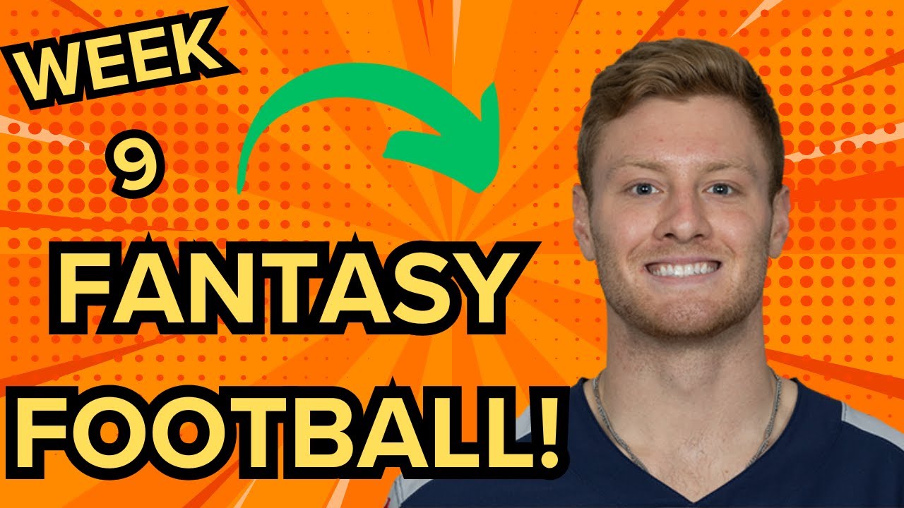 Week 9 Fantasy Football Advice! - YouTube